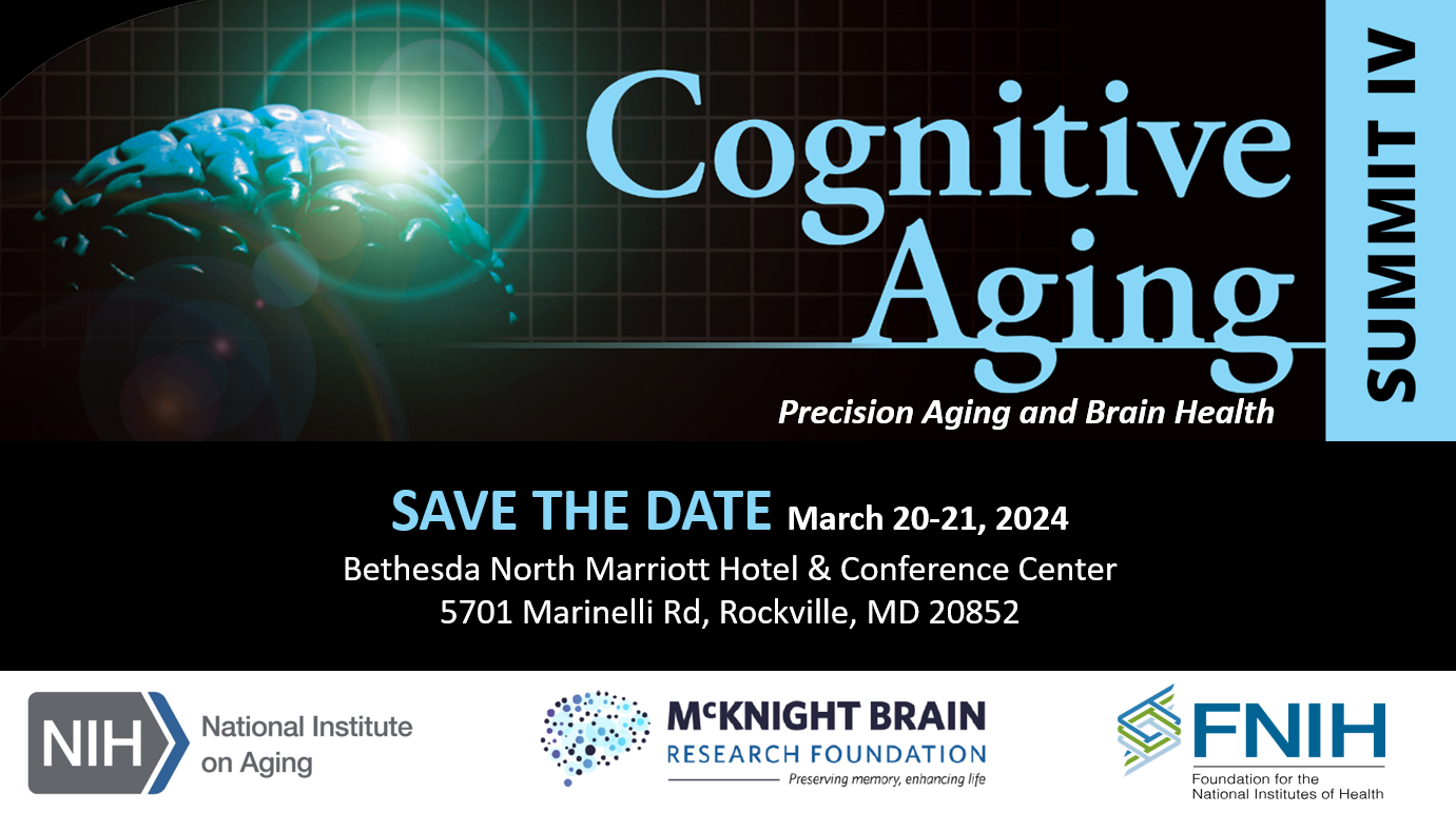 Cognitive Aging Summit IV | Evelyn F. McKnight Brain Institute